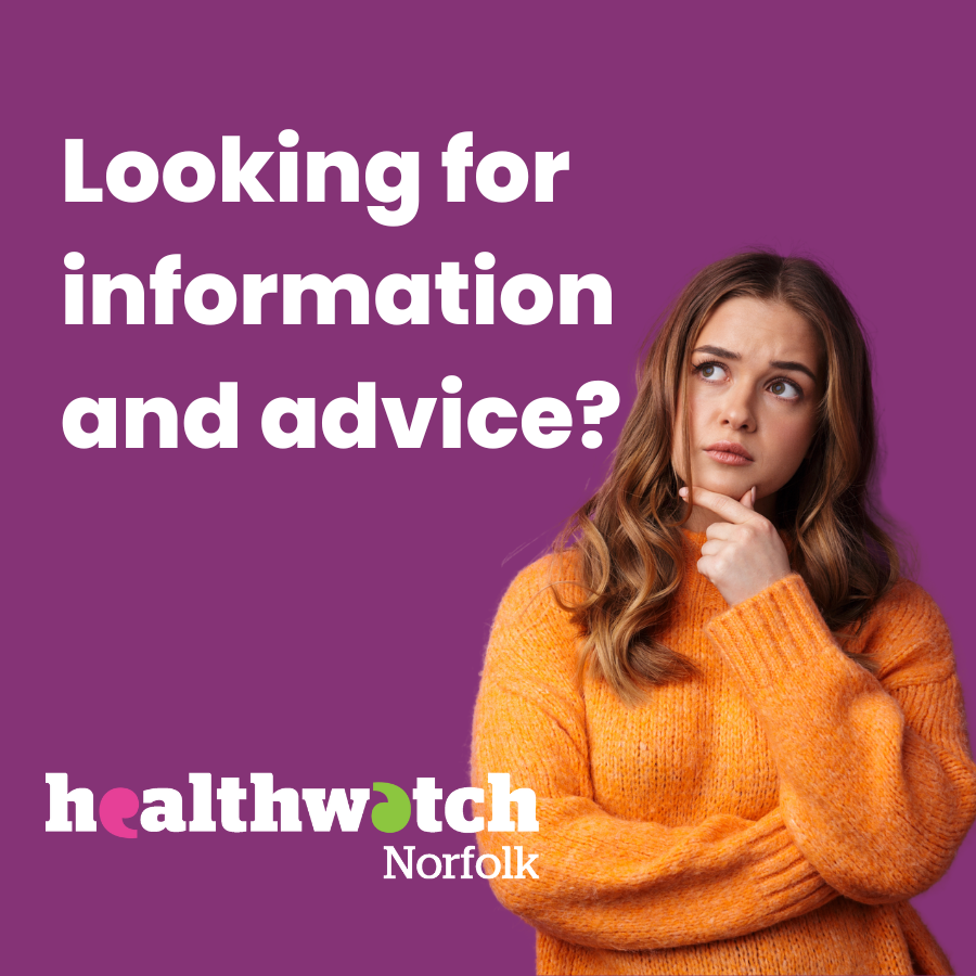 Information and advice - Healthwatch Norfolk